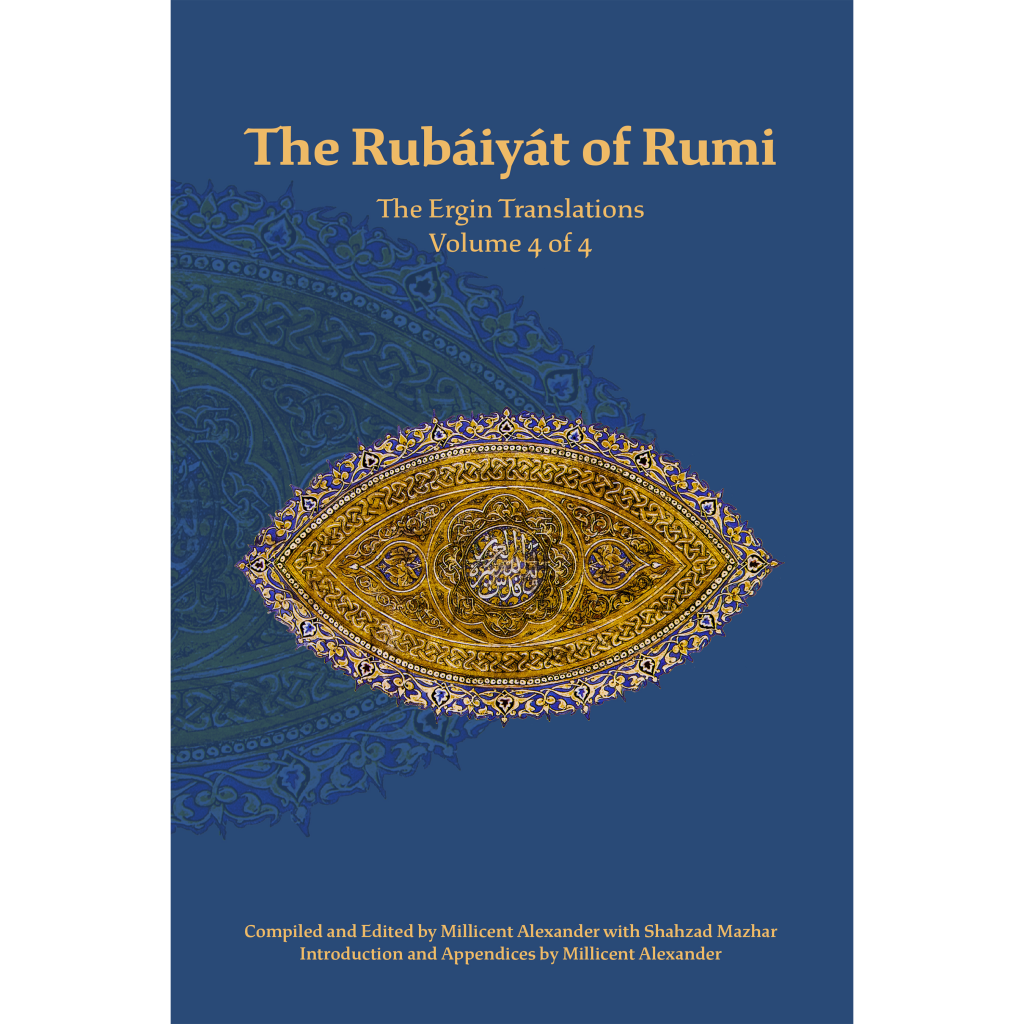 The Rubaiyat of Rumi, The Ergin Translations, Volume 4 - Ebook ...